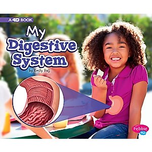 My Digestive System: A 4D Book (My Body Systems)