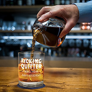 Quitter, I Mean Happy Retirement Funny Whiskey Glass Gag Gifts for Men, Cute Retirement Gifts for Men, Coworker, Grandma, Grandpa, Dad, Uncle, Employee, Whiskey Bourbon Old Fashioned Glass, 11oz