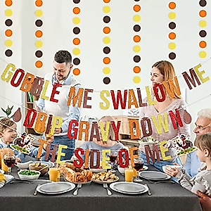 Gobble Me Swallow Me Drip Gravy Down The Side Of Me Banner Gobble Me Swallow Me Thanksgiving Banner Decorations for Friendsgiving Party Decorations, Thanksgiving Dinner Turkey Party Decorations