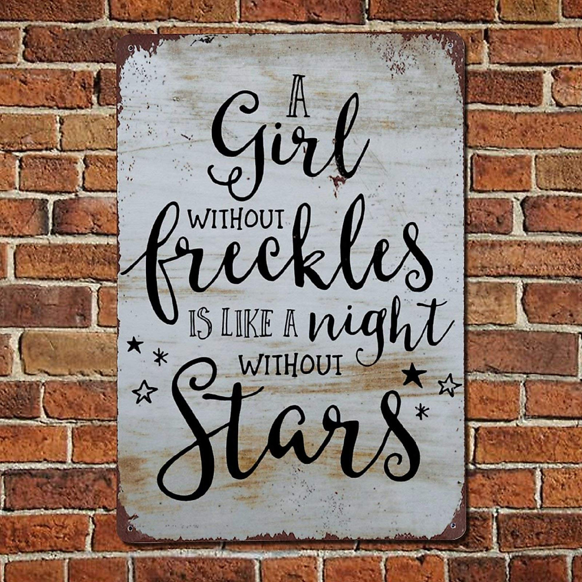 luckluccy A Girl Without Freckles is Like Night Without Stars Metal Sign,Retro Rustic Inspirational Quotes Bar Men Cave Garden Wall Art,Festival Party Farmhouse Aluminum Sign,Home Decor 20*30cm