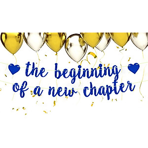 The Beginning of A New Chapter Banner, Farewell! Good Luck! Banner Decorations, Graduation, Retirement, Baby Shower, Engagement, Party Supplies Blue Glitter…