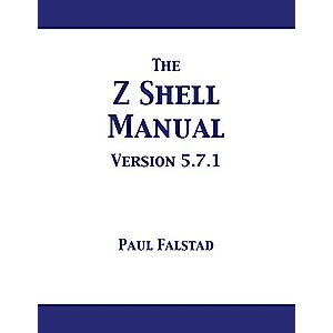 The Z Shell Manual: Version 5.7.1