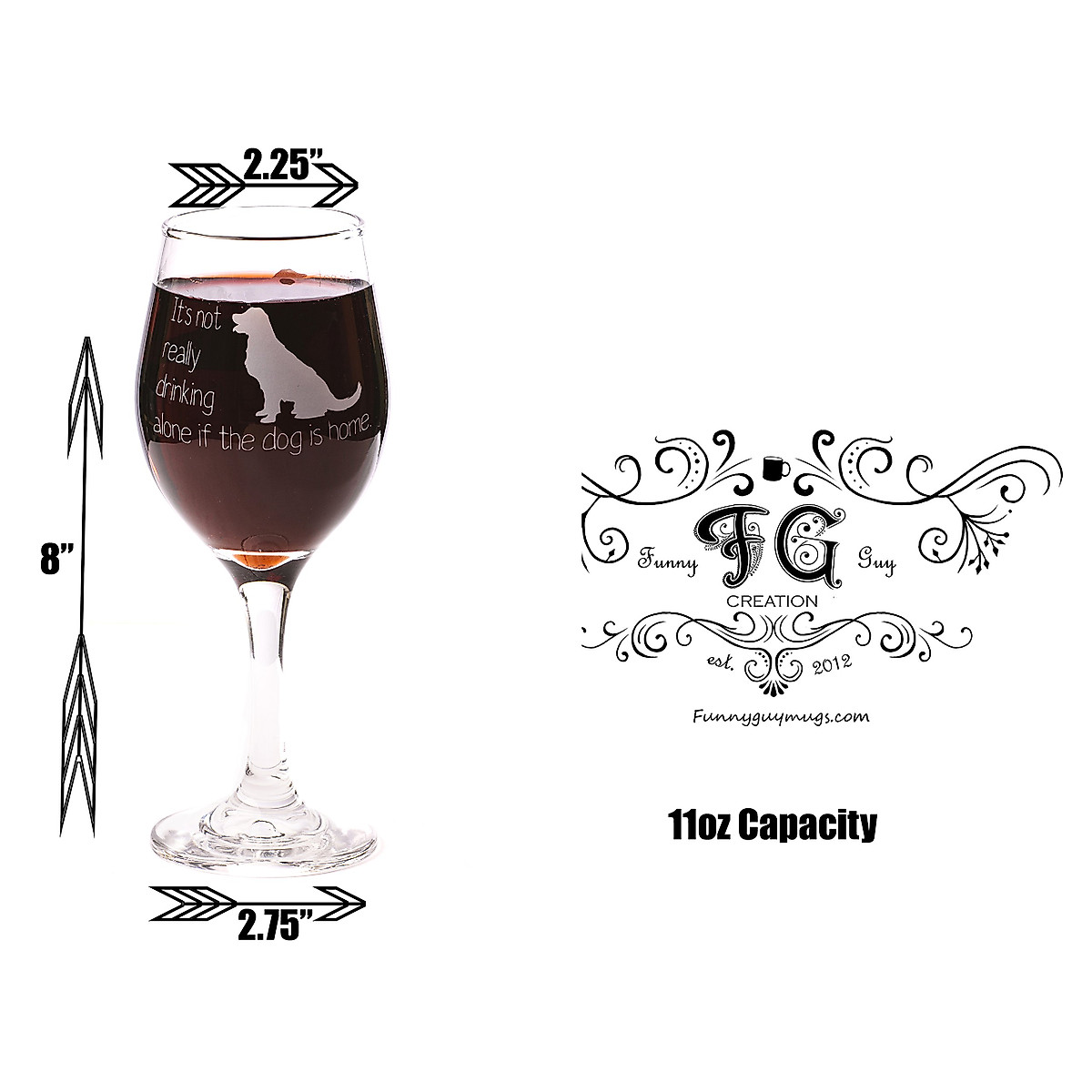 Funny Guy Mugs Dog Is Home Wine Glass, 11-Ounce - Fun Dog Lovers Wine Glasses with Sayings