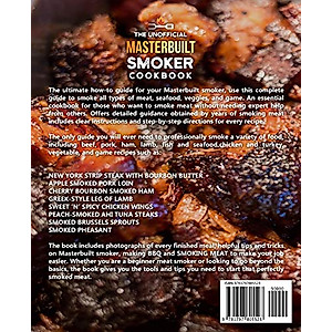 The Unofficial Masterbuilt Smoker Cookbook: The Art of Smoking Meat for Real Pitmasters, Ultimate Smoker Cookbook for Real Barbecue