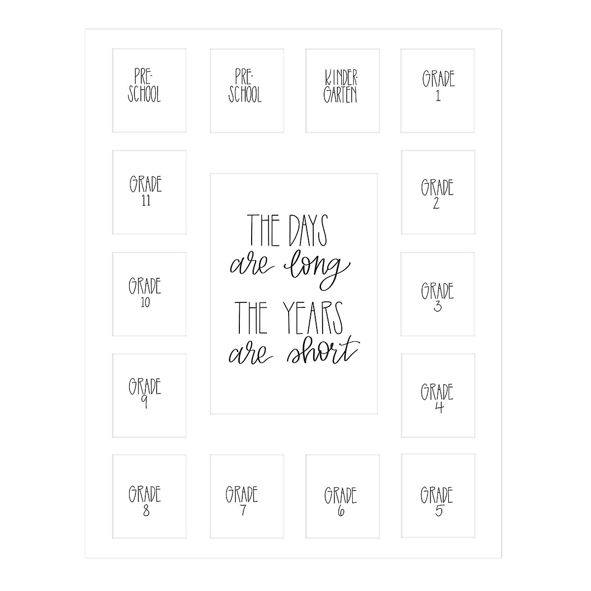 School Days Picture Mat with Multiple Openings–School Years Photo Collage – The Days Are Long Picture Mat – No Frame - 2 Pre-School & Kindergarten to 12th Grade (15 Photos, 2PreK-12th White)