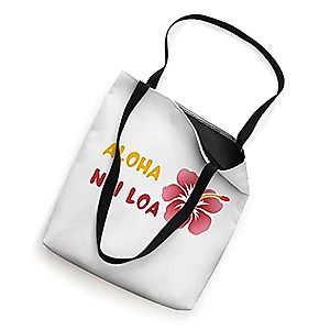 Aloha Nui Loa Hawaiian Saying very much Love/Aloha Flower Tote Bag