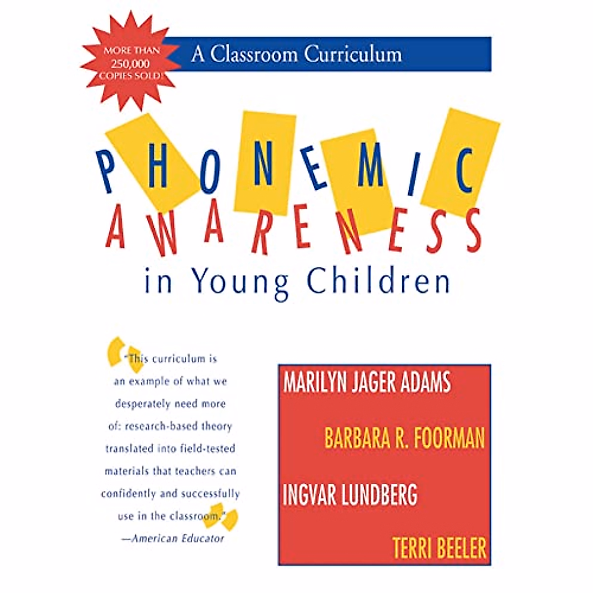 Phonemic Awareness in Young Children: A Classroom Curriculum