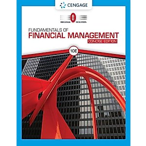 Fundamentals of Financial Management, Concise Edition (MindTap Course List)