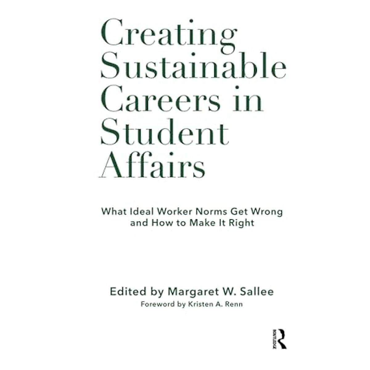Creating Sustainable Careers in Student Affairs