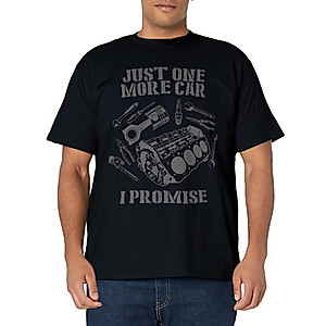One More Car Part I Promise For Car Enthusiast T-Shirt