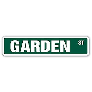 GARDEN Street Sign gardener flowers plants florist home | Indoor/Outdoor | 18" Wide Plastic Sign