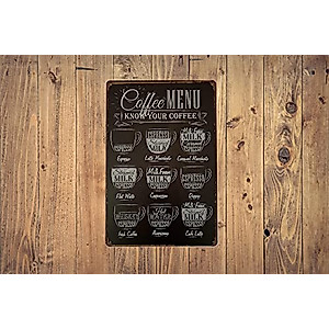 ERLOOD Coffee Menu Know Your Coffee Tin Sign Wall Retro Metal Bar Pub Poster Metal 12 X 8