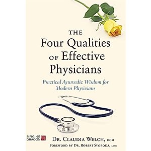 The Four Qualities of Effective Physicians (How the Art of Medicine Makes Effective Physicians)