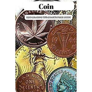 Coin: Coin Grading Tips Charts And Price Guide
