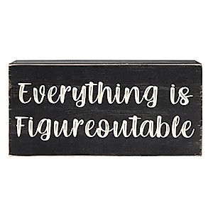 Esur Home Office Desk Black Decor - Inspirational Farmhouse Wooden Box Sign - Everything is Figureoutable