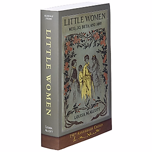Little Women (150th Anniversary Edition): With Foreword and 200 Original Illustrations