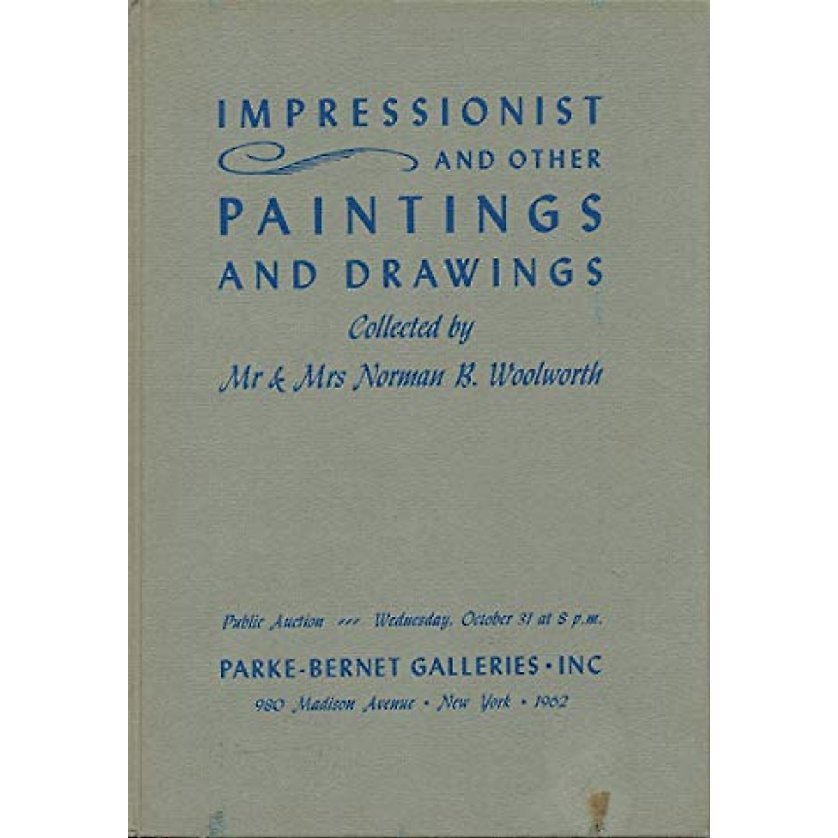 Twenty-Two Impressionist and Other Paintings & Drawings Collected By Mr. And Mrs. Norman B. Woolworth