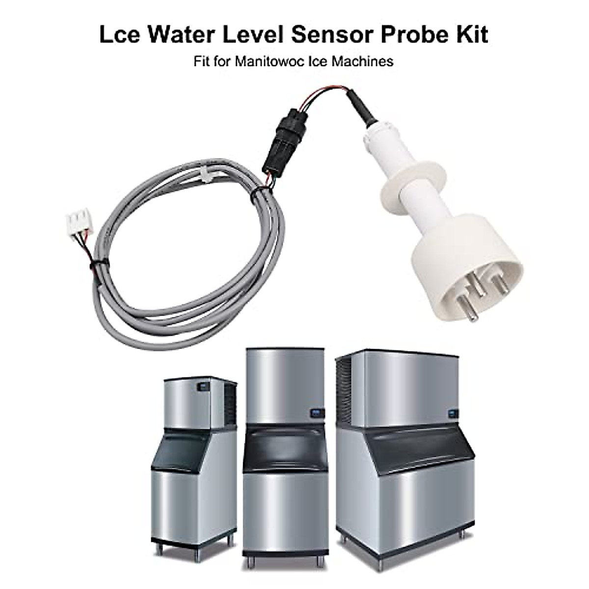 Ice Water Level Probe Kit Fit for Manitowoc Ice Machines Replace 000016053, with Harness