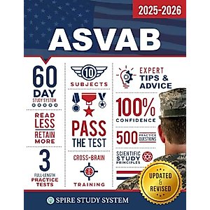 ASVAB Study Guide: Spire Study System & ASVAB Test Prep Guide with ASVAB Practice Test Review Questions for the Armed Services Vocational Aptitude Battery