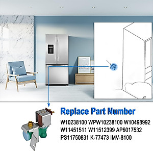 W10238100 WPW10238100 W10498992 Refrigerator Water Inlet Valve, Compatible with Whirlpool Kitchen-Aid Kenmore May-tag Jenn-Air IKEA Refrigerator, Replacement for W11451511 AP6017532 IMV-8100 K-77473