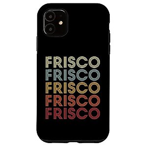 iPhone 11 Frisco Texas Frisco TX Retro Vintage Text Case