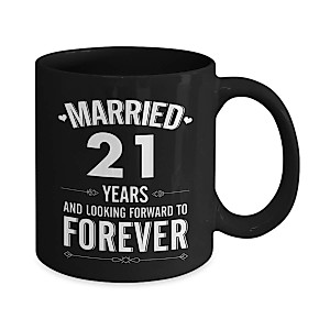 21st Wedding Anniversary Ideas For Men Him Her | Gifts For 21 Years Marriage For Husband Couple Parents | 2002 Married 21 Years | 11oz Black Coffee Mug D186-21