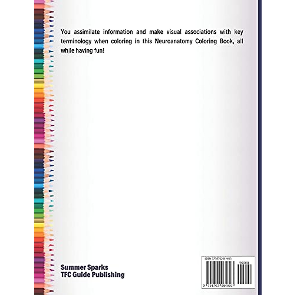 Neuroanatomy Coloring Book: Human Brain Coloring Book for Neuroscience and Neuroanatomy Workbook