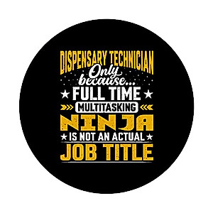 Dispensary Technician Job Title - Dispensary Technologist PopSockets Swappable PopGrip
