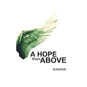 A Hope from Above