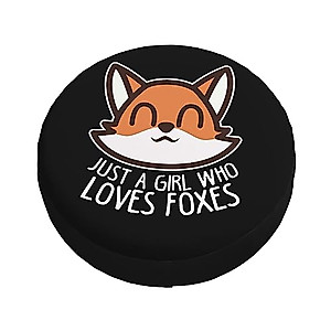 Just A Girl Who Loves Foxes,Funny Tire Cover Universal Fit Spare Tire Protector for Truck SUV Trailer Camper Rv