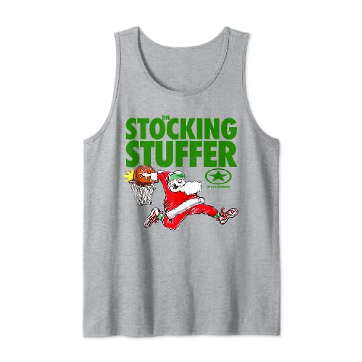 Play Strong THE STOCKING STUFFER BASKETBALL Tank Top