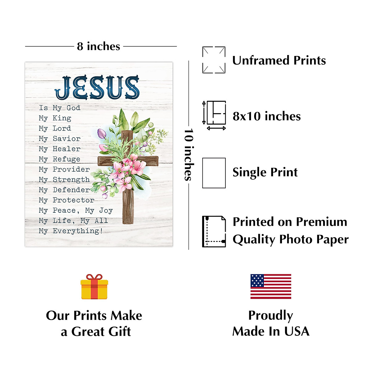 Jesus Is My God, King, Peace, Joy Inspirational Christian Wall Art Decor -8 x10" Rustic Floral Cross Print -Ready to Frame. Motivational Decor for Home-Office-Church. Great Religious Gift of Faith!
