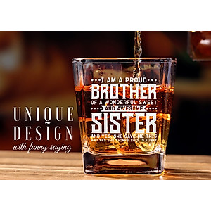Onebttl Brother Gifts from Sister, Funny Gift Idea for the Best Brother for Christmas, Birthday, Whiskey Glass - Proud