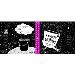 A Bucket of Questions