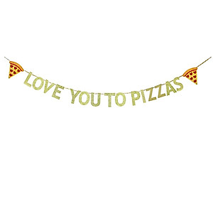 KUNGOON Love You To Pizzas Banner,Pizza Theme Birthday/Wedding Anniversary/Baby Shower/Bridal Shower Party Supplies,Valentine’s Day Pizzas Party Decoration.