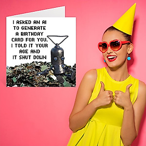 Funny Birthday Cards for Men & Women - Artificial Intelligence AI - Happy Birthday Card for Mom Dad Papa Pops Brother Sister Son Daughter Grandma Grandpa, 5.7 Inch Joke Humor Bday Greeting Cards