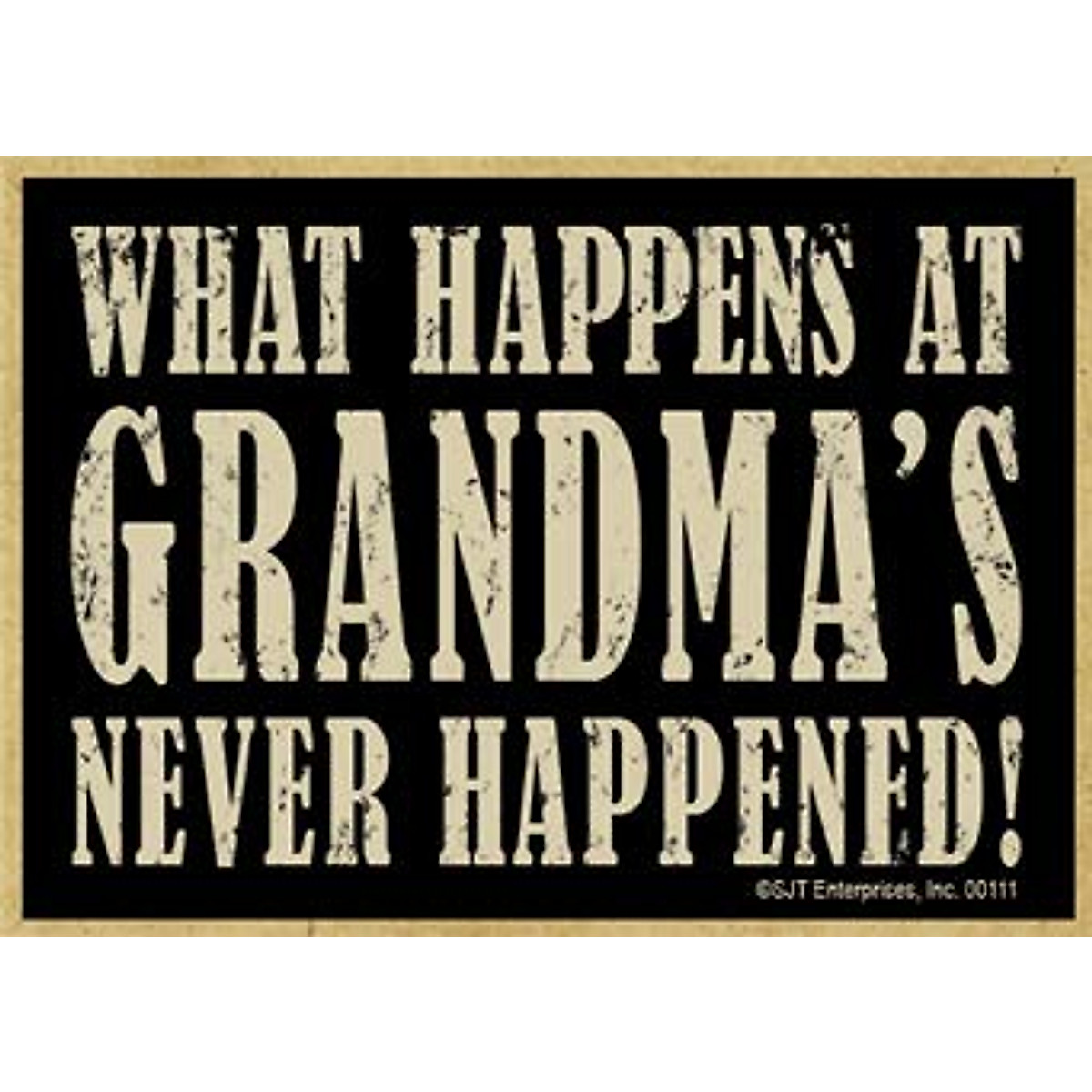 SJT ENTERPRISES, INC. What Happens at Grandma's Never Happened - Wood Fridge Kitchen Magnet - Great for Grandparents - Made in USA - Measures 2.5" x 3.5" (SJT00111)