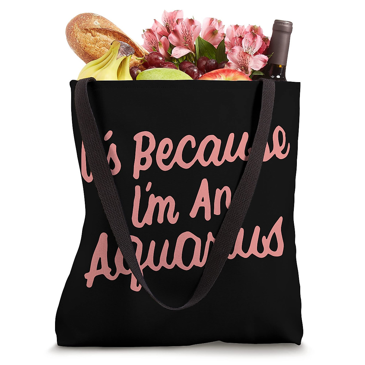 It's Because I'm An Aquarius Horoscope Gifts Men Women Kids Tote Bag