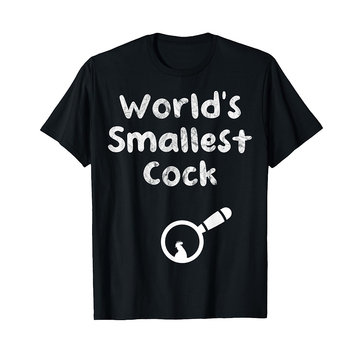 Retro Vintage World’s Smallest Cock Funny Hilarious Sassy T-Shirt