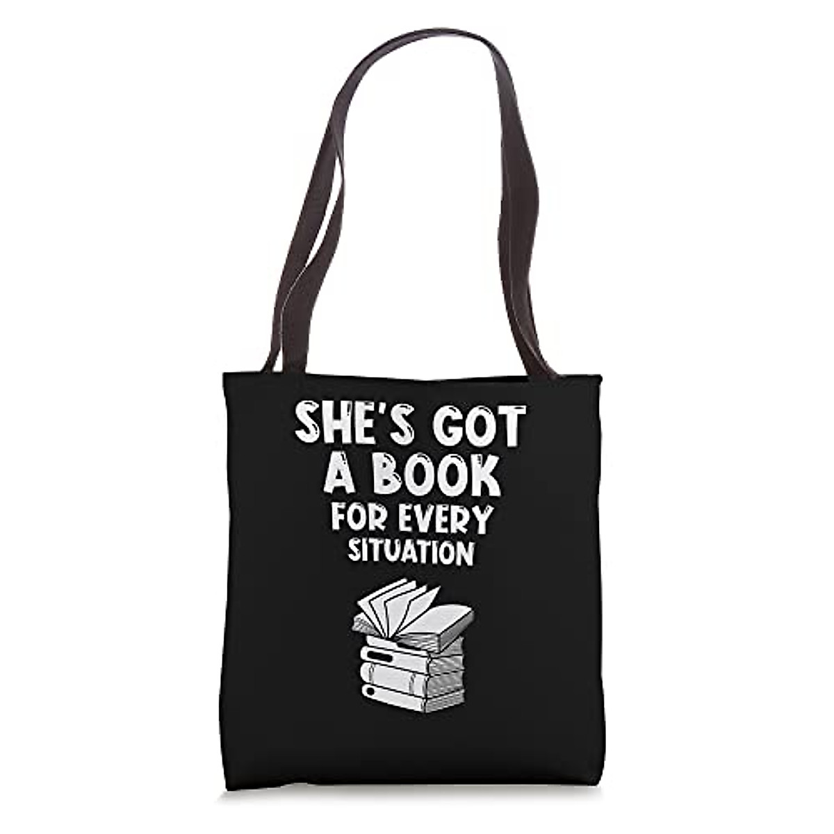 She's Got Book For Every Situation | Read Bookworm Tote Bag