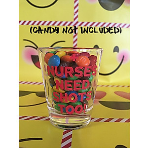 GO FROZEN Nurse/Nursing Shot Glass-Nurses Need Shots Too-Nurse Gifts Under 10 Dollars