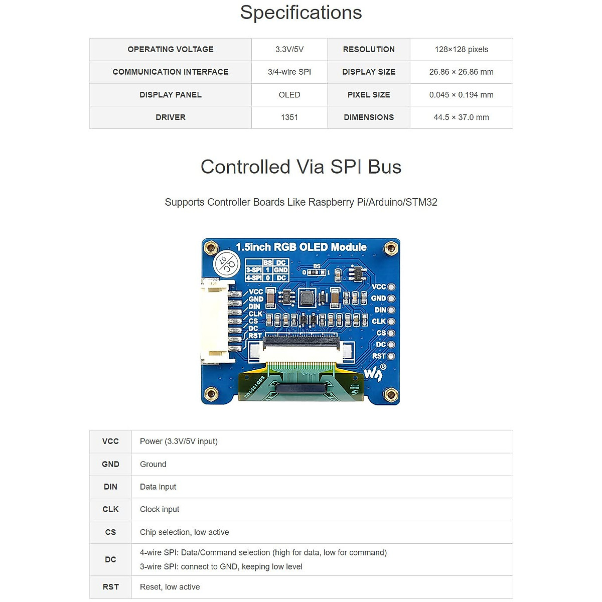 waveshare 1.5inch RGB OLED Display Module 128x128 Pixels 16-bit High Color (65K Colors) with Embedded Controller Communicating via SPI Interface.