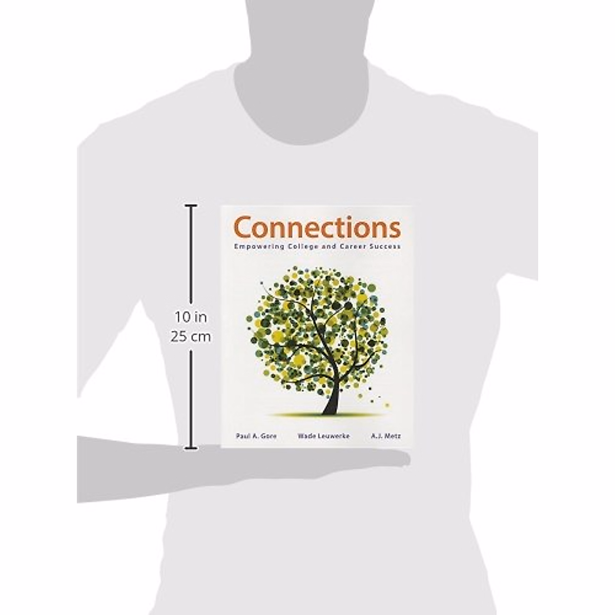 Loose-Leaf Version for Connections: Empowerment for College and Success