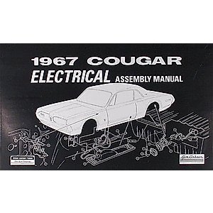 1967 Mercury Cougar Electrical Assembly Manual Reprint