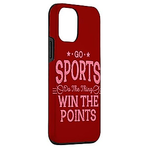 iPhone 12 mini Go Sports Do The Thing Win The Points. Funny Sports Fan Case