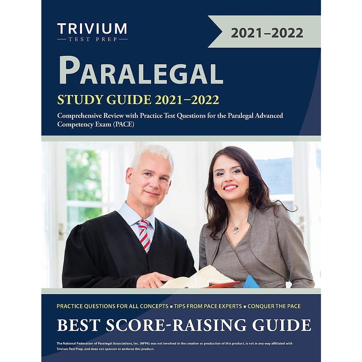 Paralegal Study Guide 2021-2022: Comprehensive Review with Practice Test Questions for the Paralegal Advanced Competency Exam (PACE)
