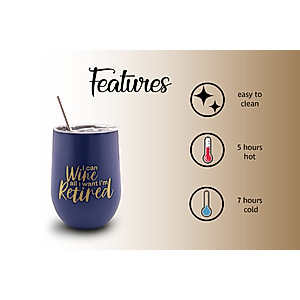 Verre Esprit Retirement Wine Tumbler 12 Oz -Retired Wine Glass - Retirement Gifts Wine Glass - I Can Wine All I Want I'm Retired - Stainless Steel Drinking Cup - Comes In Stunning Gift Box