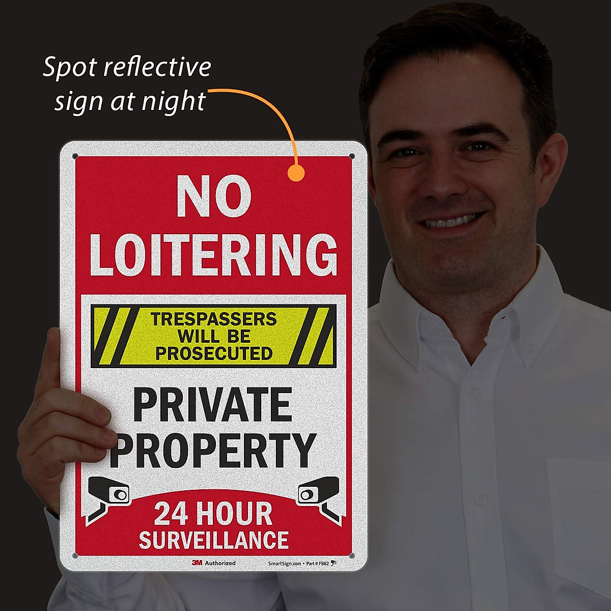 SmartSign “No Loitering - Private Property, 24 Hour Surveillance, Trespassers Will Be Prosecuted” Sign | 10" x 14" 3M Engineer Grade Reflective Aluminum