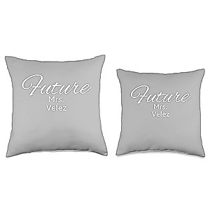 Mrs VELEZ - Last Name personalized designs Mrs. Velez Personalized engagment announcment Throw Pillow, 18x18, Multicolor