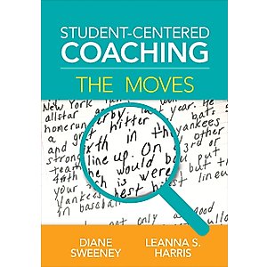 Student-Centered Coaching: The Moves: The Moves